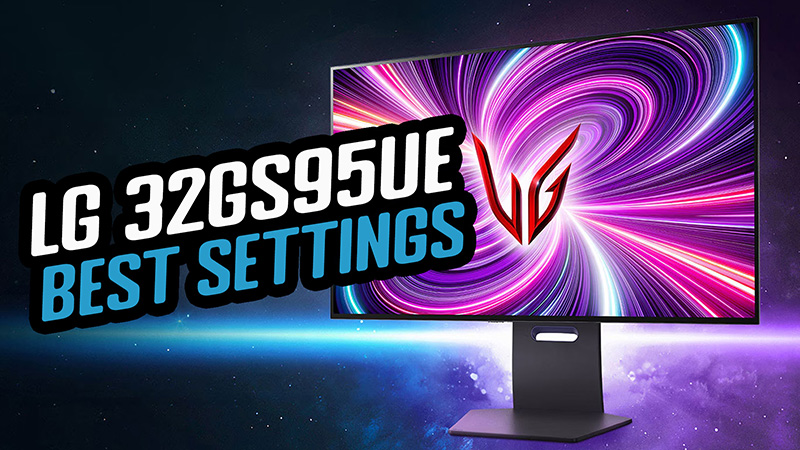 LG 32GS95UE - TFTCentral