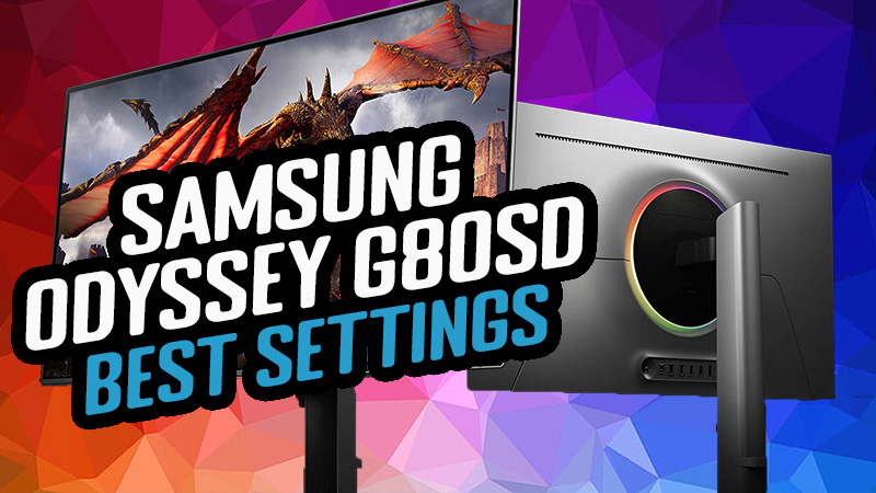 Samsung Odyssey G80SD - TFTCentral