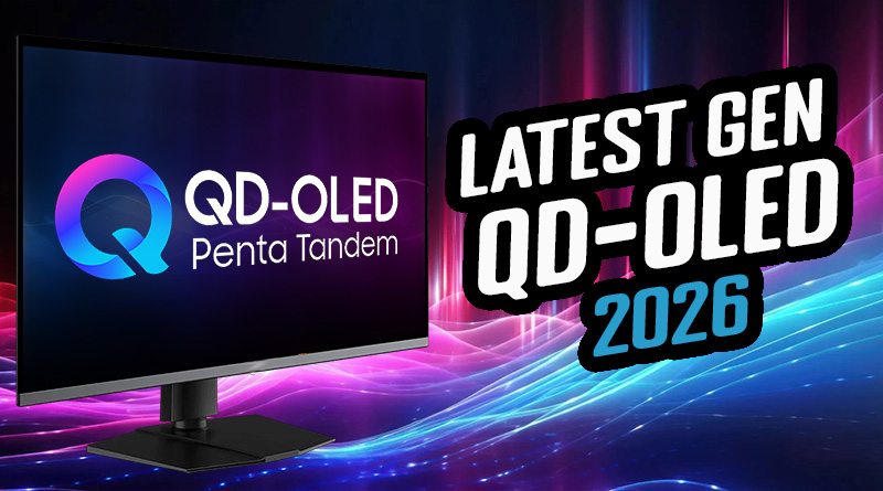 [Updated for 2026] QD-OLED Generations Infographic and FAQ - TFTCentral
